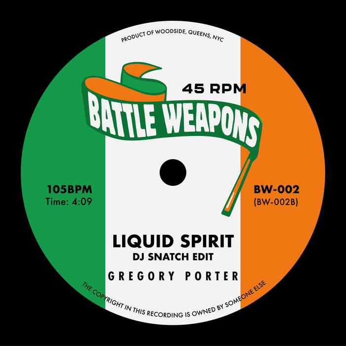 Liquid Spirit (DJ Snatch edit) | Gregory Porter | Battle Weapons