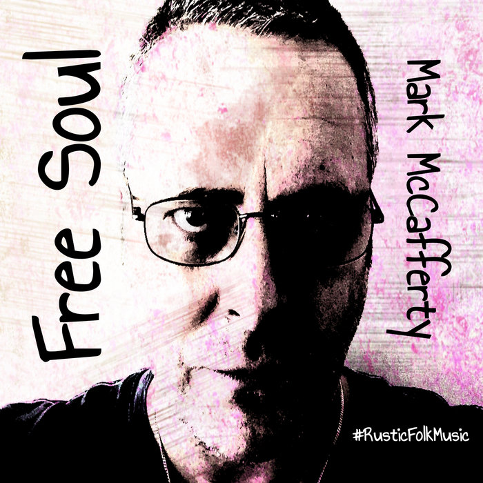 Free Soul | Mark McCafferty