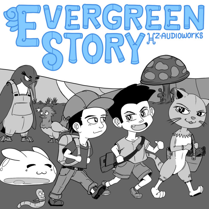 Evergreen Story | Hz. Audioworks