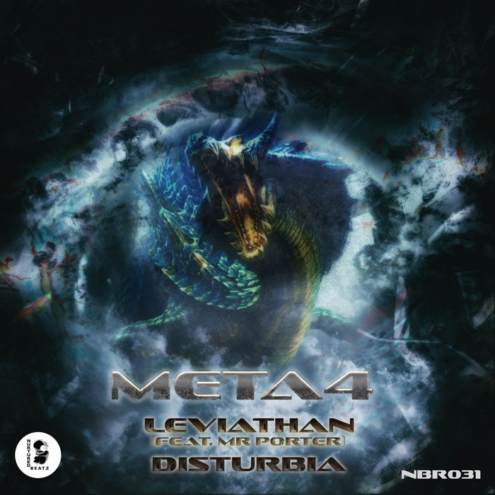 Meta4 - Leviathan / Disturbia [NBR031] | Meta4 | Nurtured Beatz Recordings