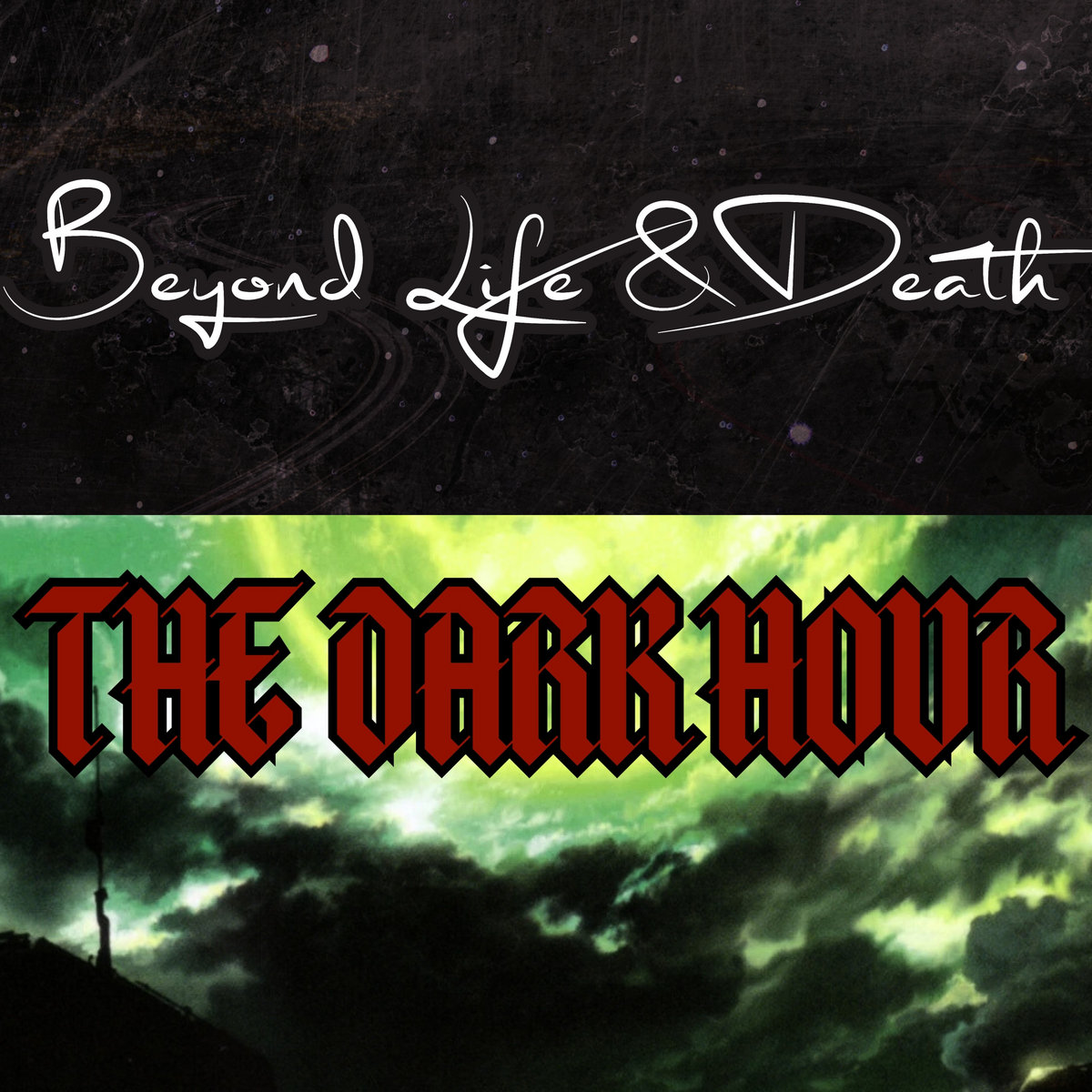 The Dark Hour/Beyond Life & Death (Double Single) | B1 The Architect ...