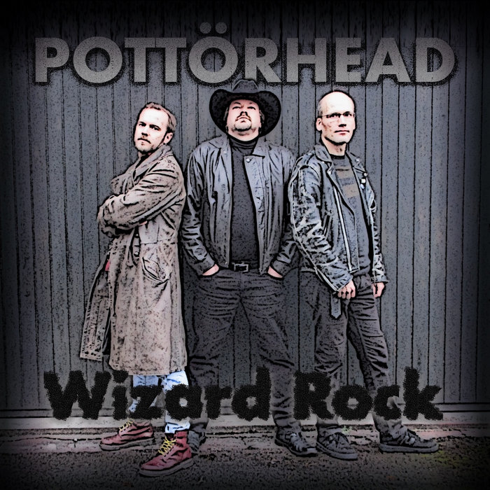Wizard Rock | Pottörhead