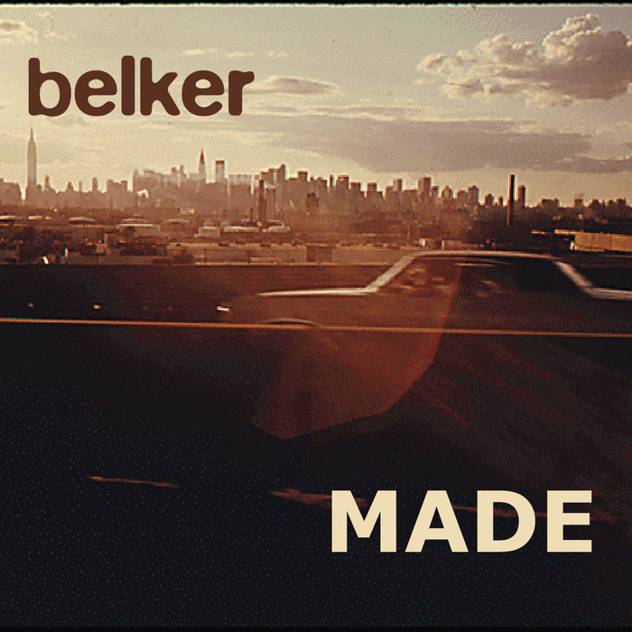 Made | Belker