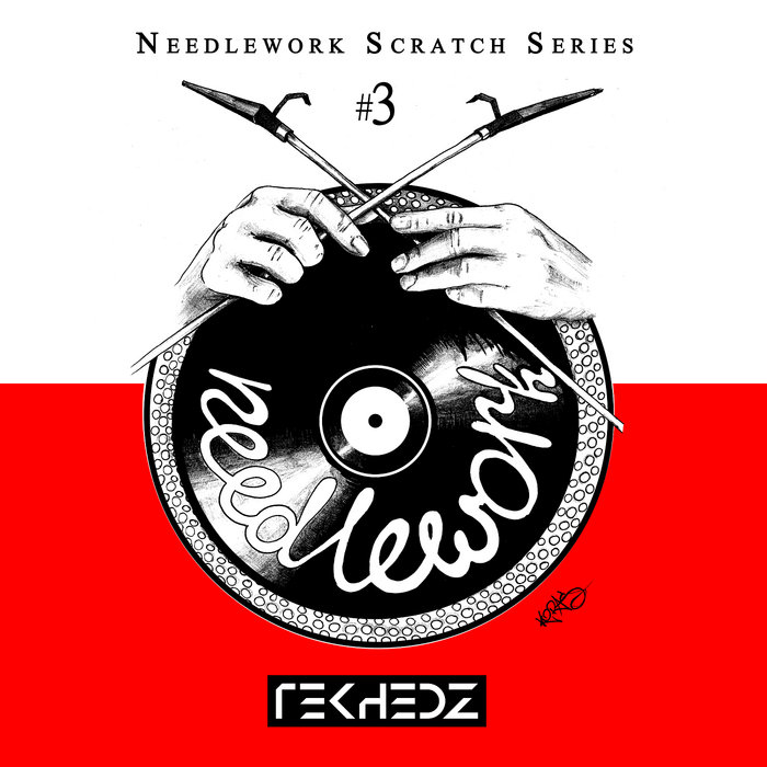 TKH007: Needlework #3 | Needlework Scratch Crew | TekHedz