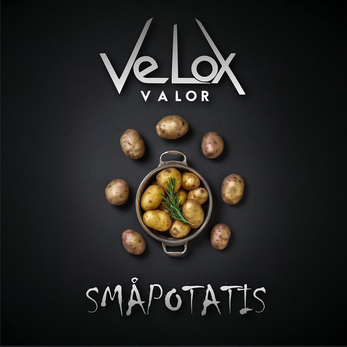 Småpotatis | Velox Valor