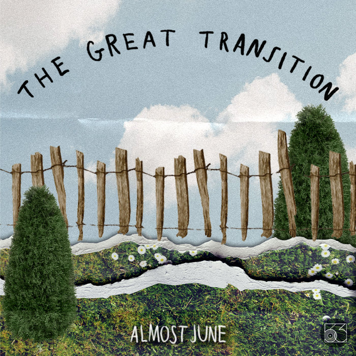 The Great Transition | Almost June