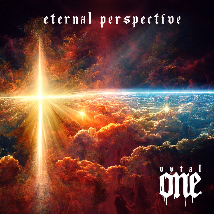 ETERNAL PERSPECTIVE | VYTAL ONE