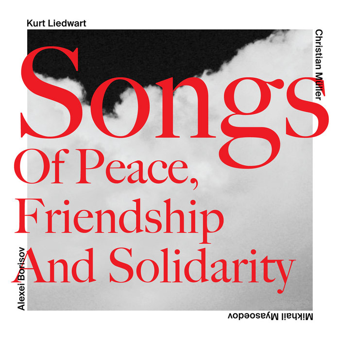 Songs of peace, Friendship And Solidarity | Kurt Liedwart, Christian ...