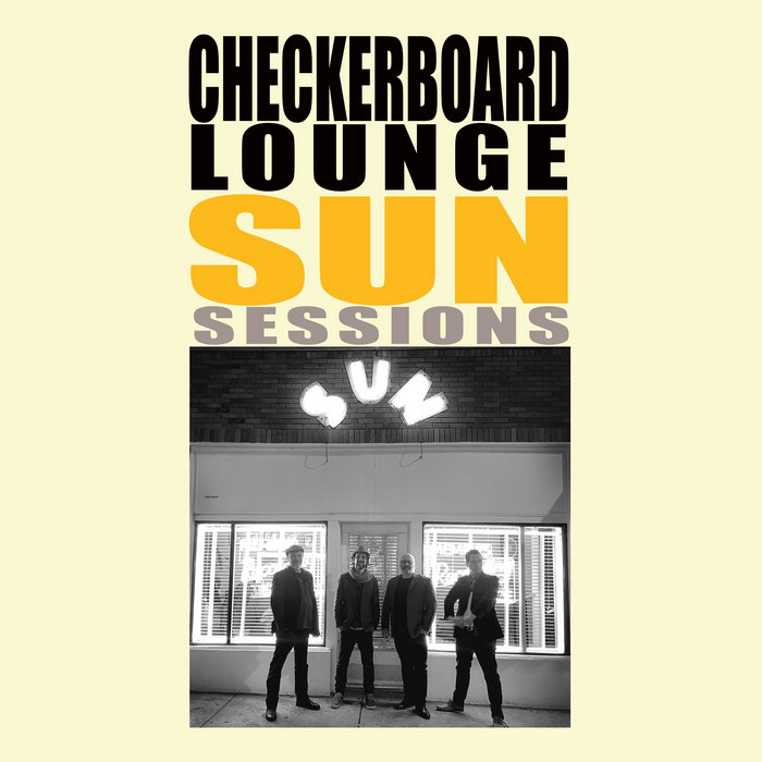 Sun Sessions | Checkerboard Lounge | Cheersquad Records & Tapes