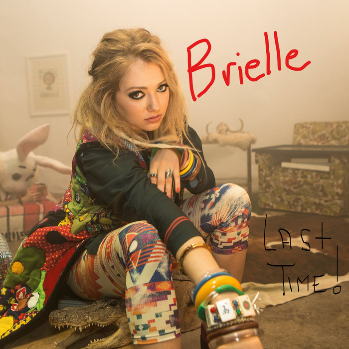 Last Time | Brielle