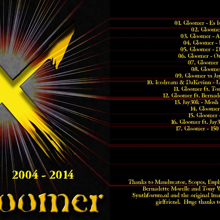 GLOOMER - X (2004-2014) | Jan Gloomy