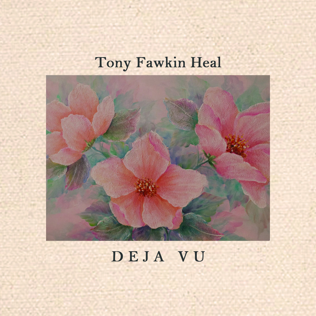 DEJA VU | Tony Fawkin Heal