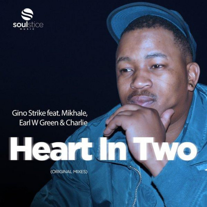 SSM083 Gino Strike feat. Mikhale, Earl W Green & Charlie - Heart In Two ...