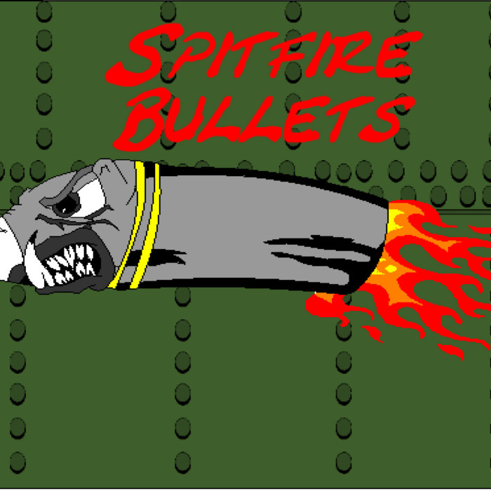 Spitfire Bullets EP *Download* | Spitfire Bullets