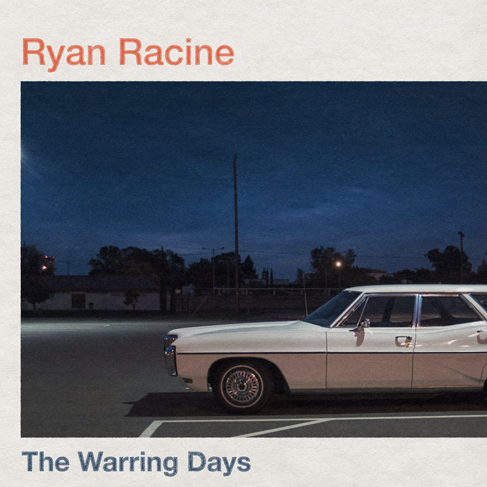 The Warring Days | Ryan Racine