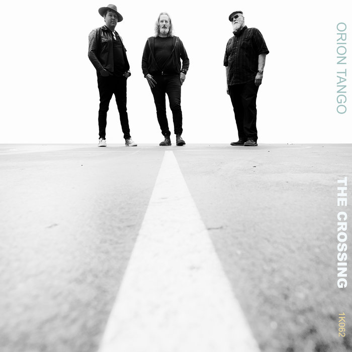 The Crossing | Orion Tango | Tim Motzer / 1k Recordings