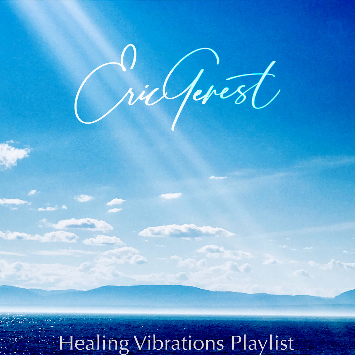 Healing Vibration Playlist | Eric Genest