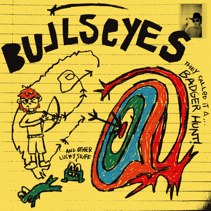 Bullseyes & other Lucky Stuff | Badger Hunt