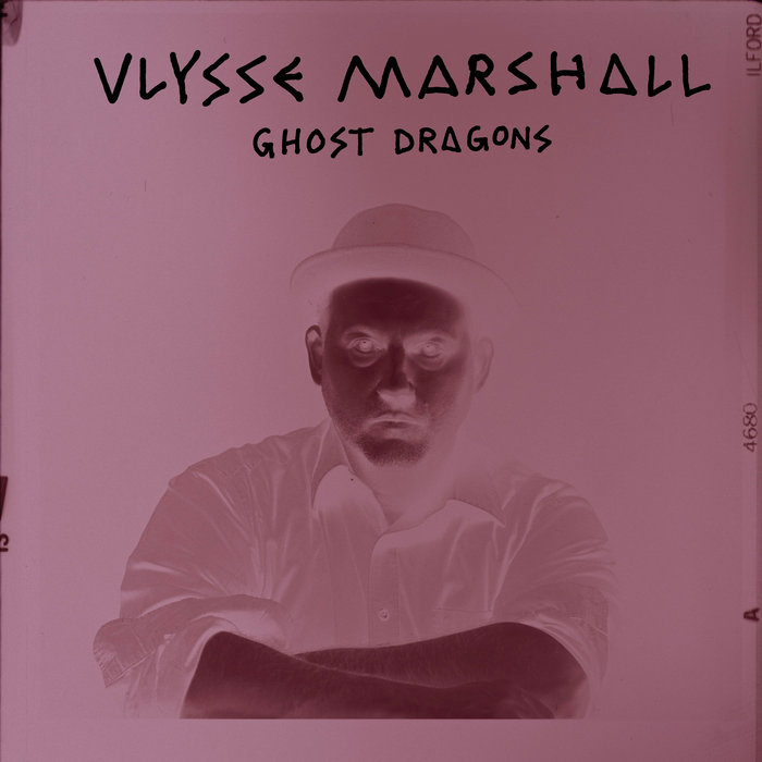 Ghost Dragons | Ulysse Marshall