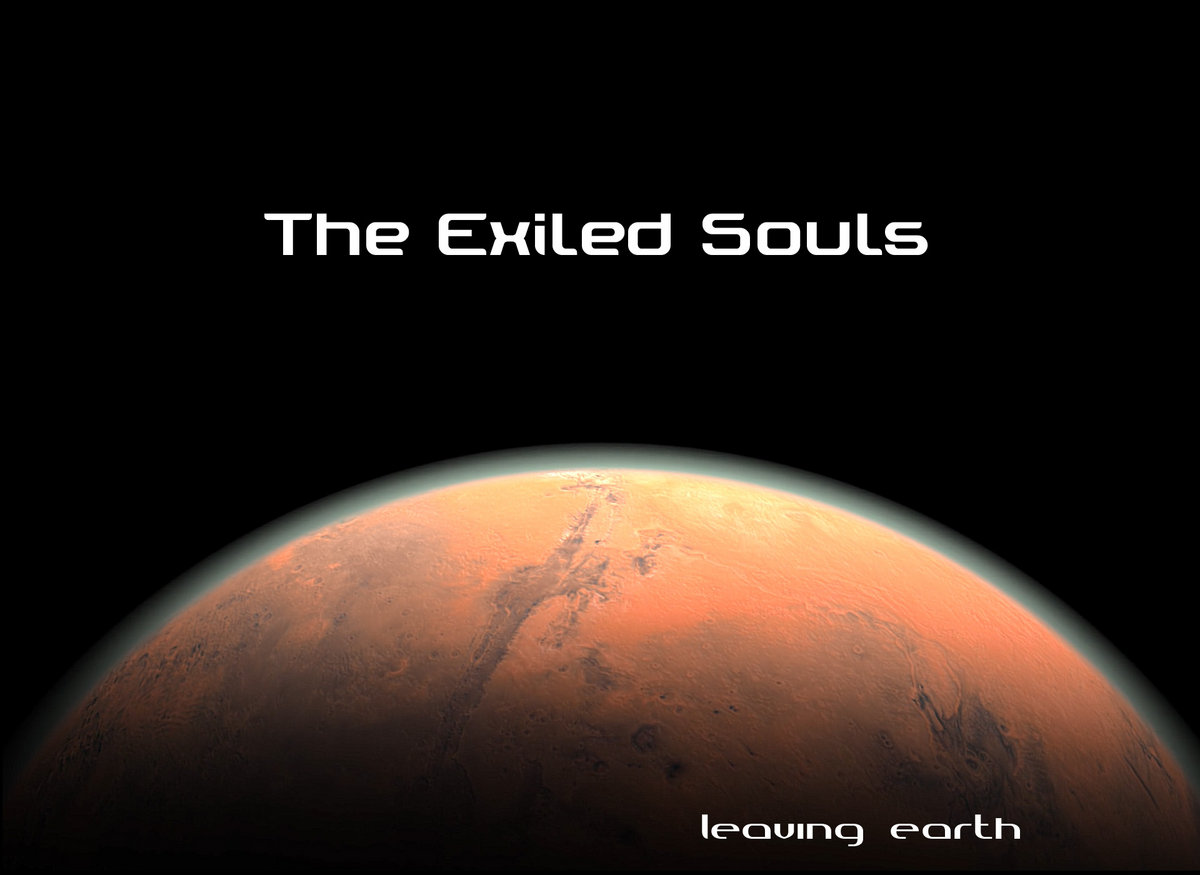 Leaving Earth | The Exiled Souls