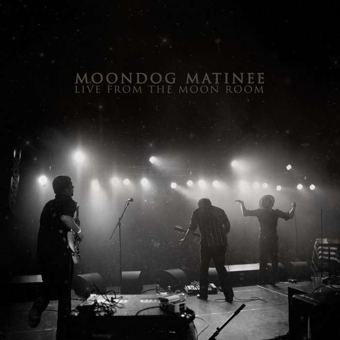 Live From the Moon Room | Moondog Matinee