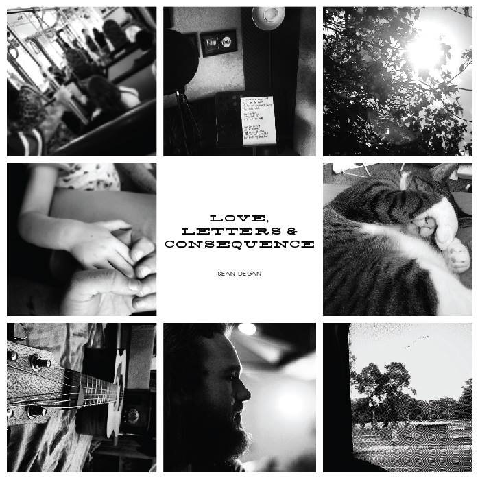 Love, Letters and Consequence | Sean Degan