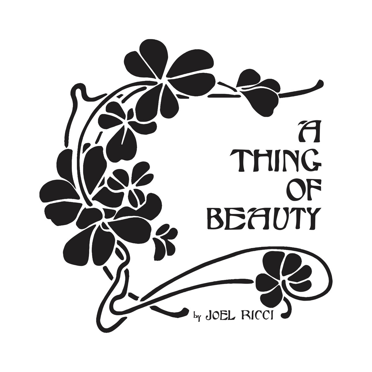 A THING OF BEAUTY | JOEL RICCI | FUNKWAYS