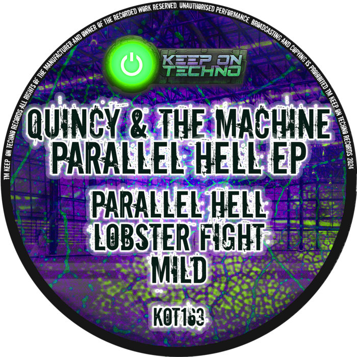 Parallel Hell EP | QUINCY & THE MACHINE | Keep On Techno