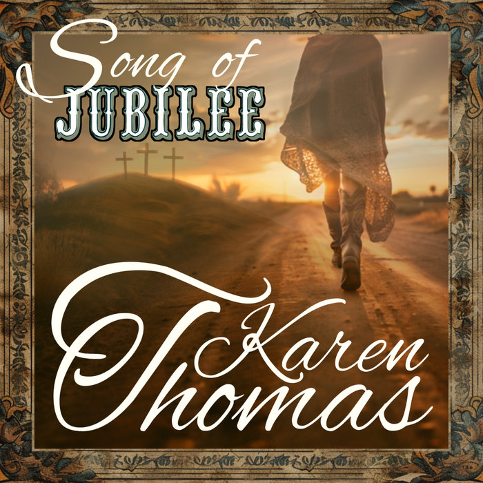 Song Of Jubilee | Karen Thomas | Karen Thomas