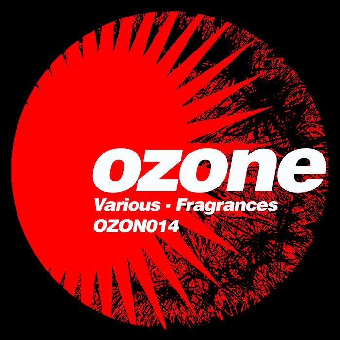Various - Fragrances | Ozone Recordings