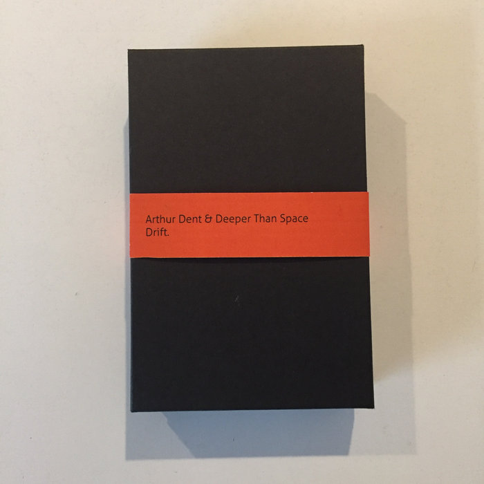 Drift. | Arthur Dent & Deeper Than Space | Bonding Tapes