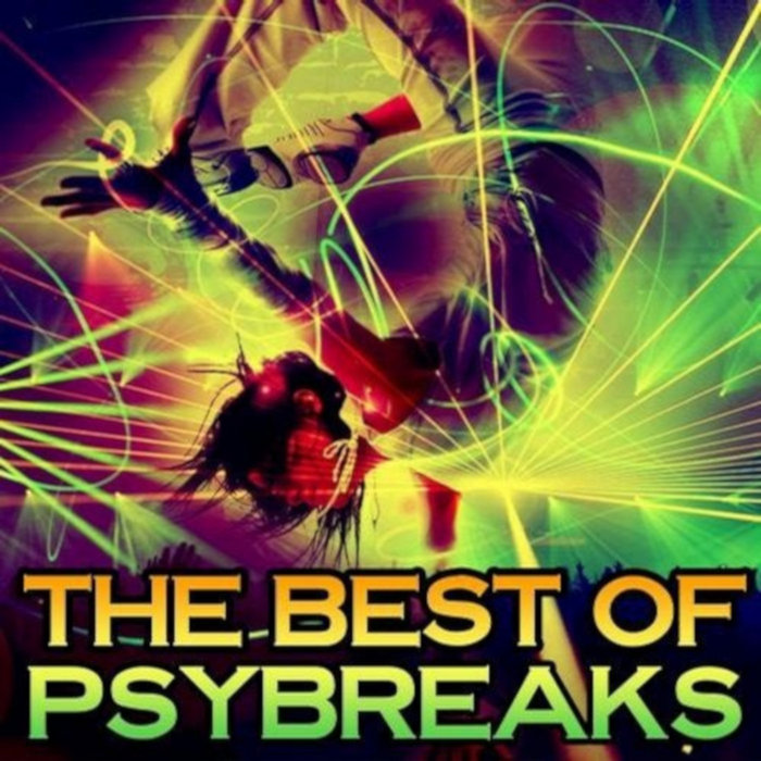 The Best of Psybreaks | breakssk