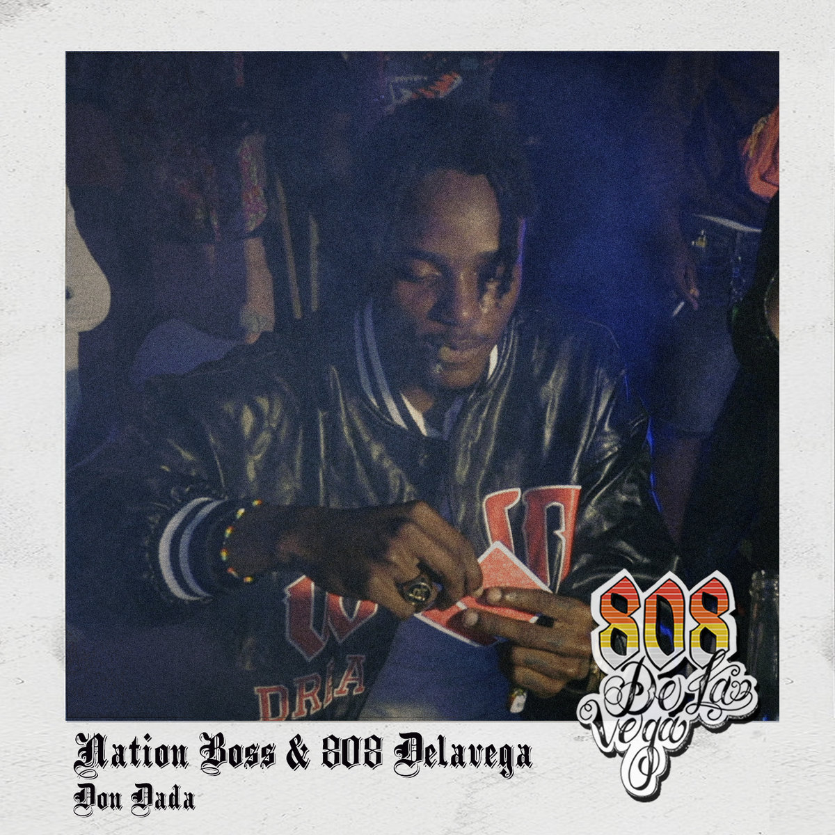 Don Dada | Nation Boss, 808 Delavega | Evidence Music