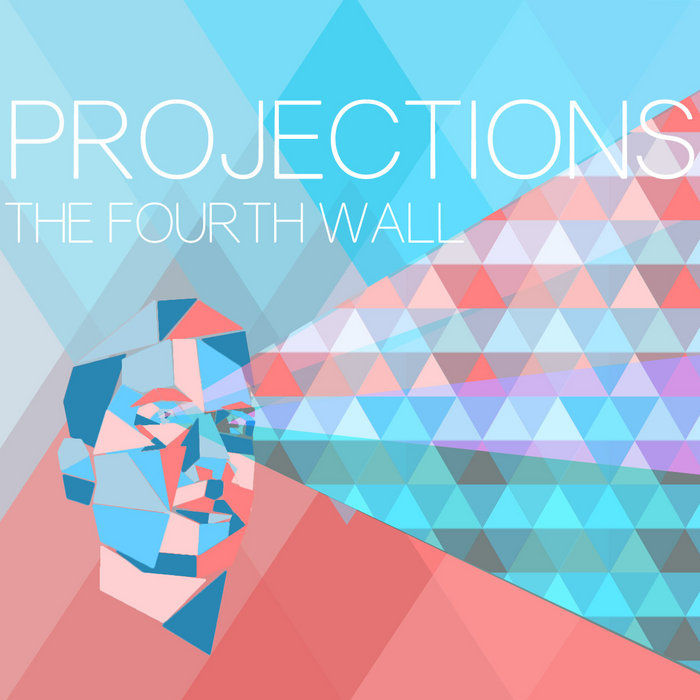 The Fourth Wall | Projections