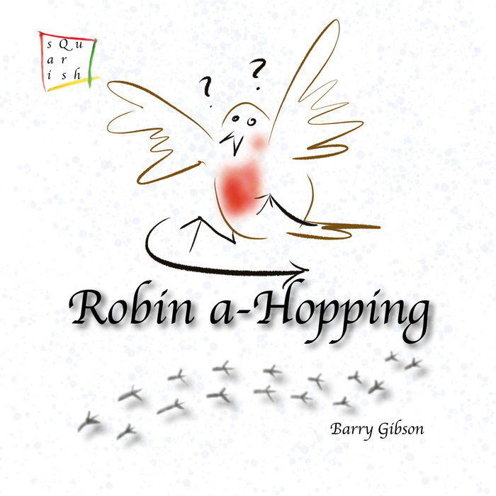 Robin a-Hopping | Barry Gibson