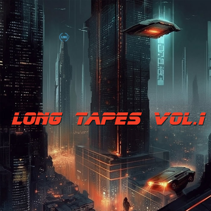 Long Tapes Vol.1 | (LUX)