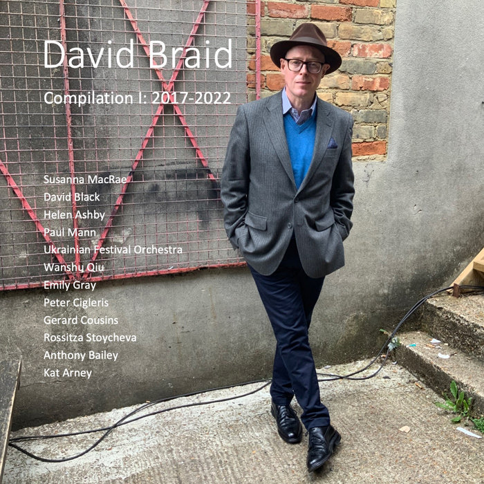 David Braid: Compilation I: 2017-2022 | David Braid
