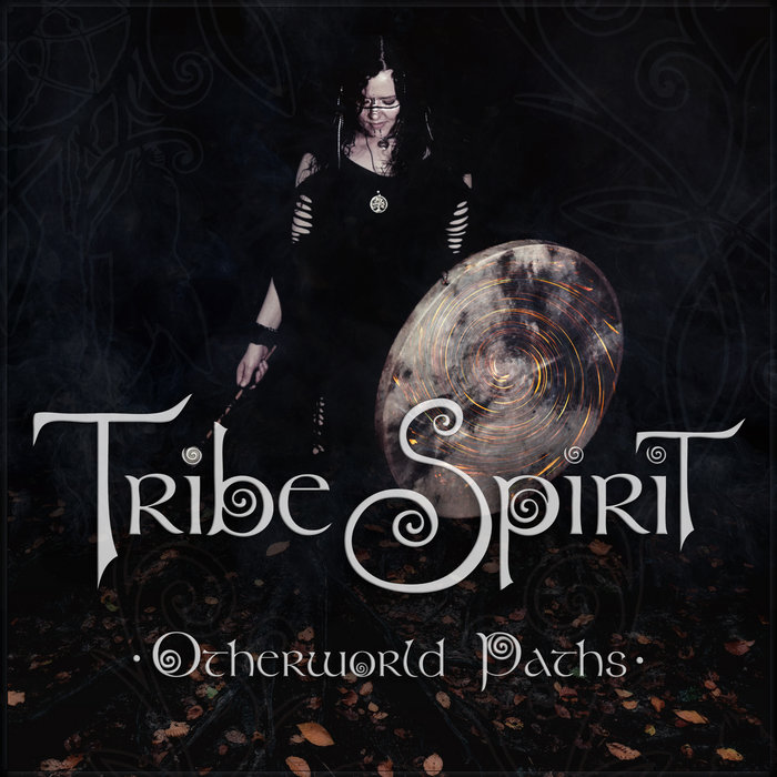 Otherworld Paths | Tribe Spirit