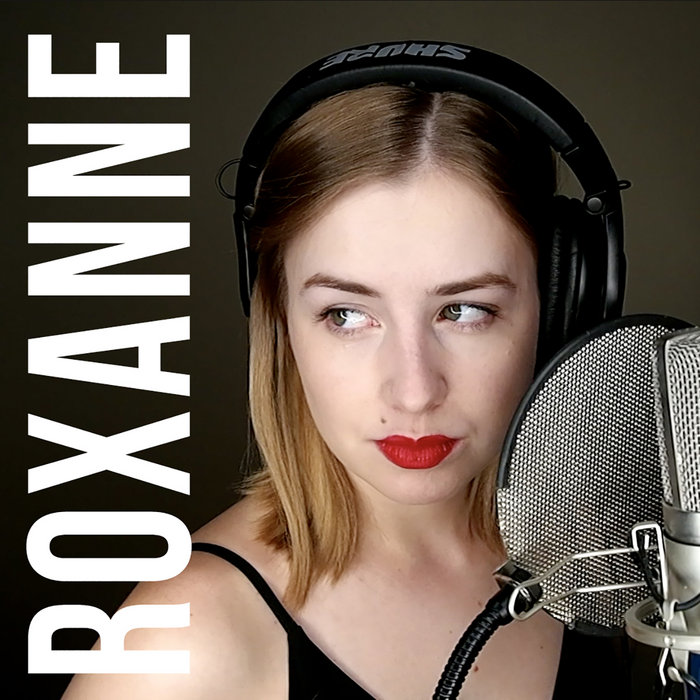 Roxanne - The Police (Cover) | Anne Reburn