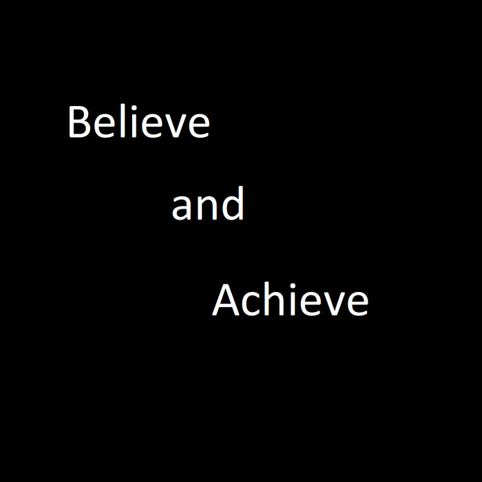 Believe and Achieve | Mozex