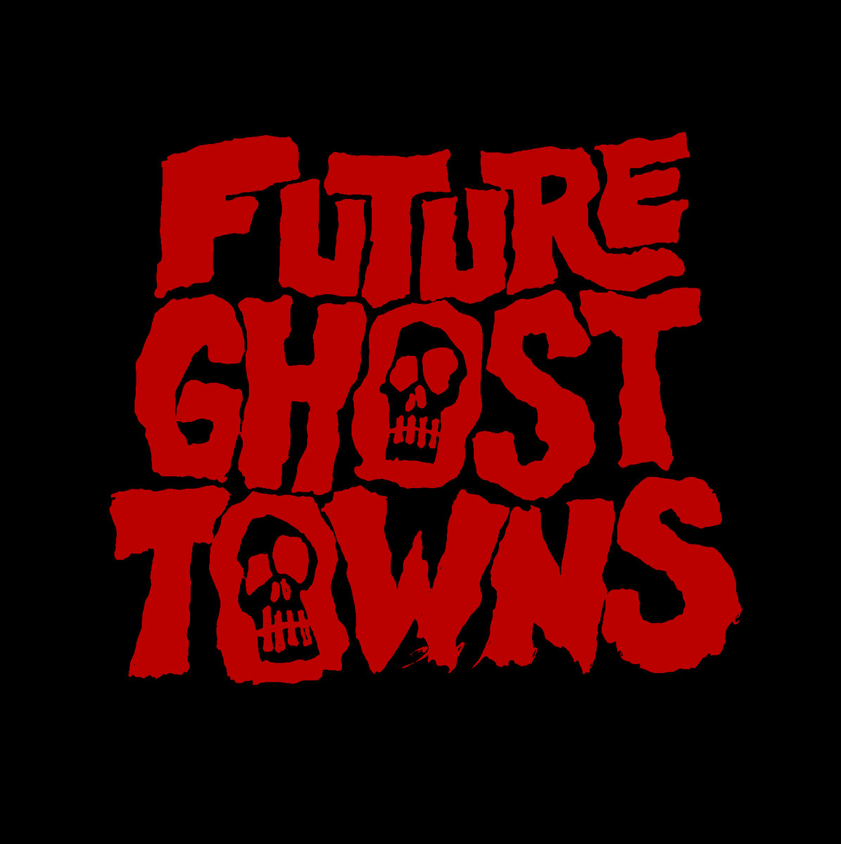 Future Ghost Towns | Future Ghost Towns