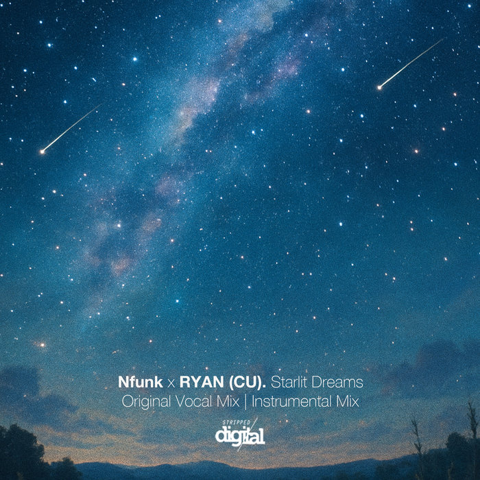 Starlit Dreams | Nfunk, Ryan (CU) | Stripped Digital