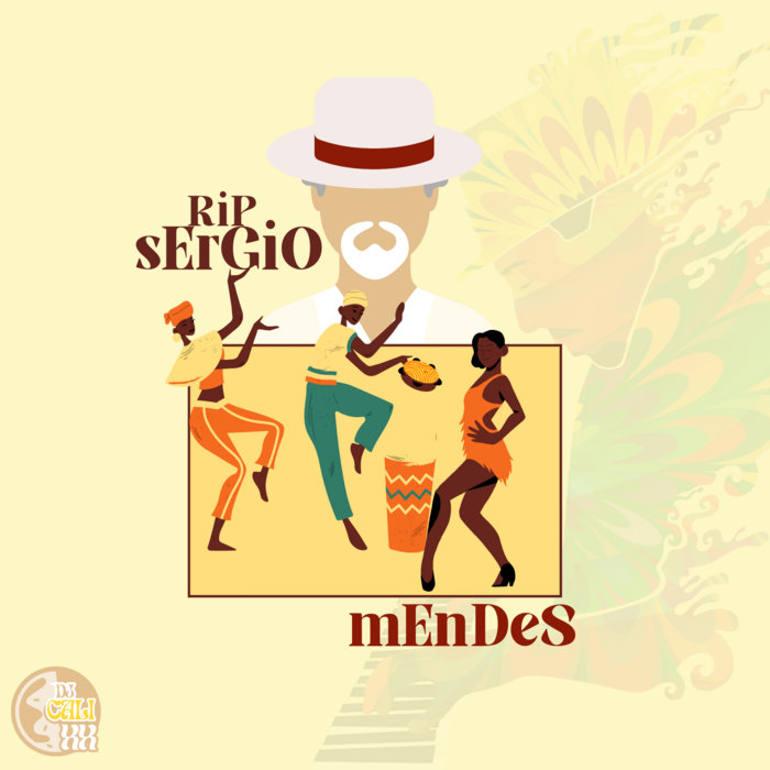 Rip Sergio Mendes "Iluvwhatido" | DJ Calixx