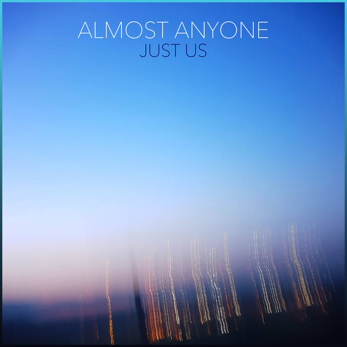 Just Us | Almost Anyone | Alex Reade Music