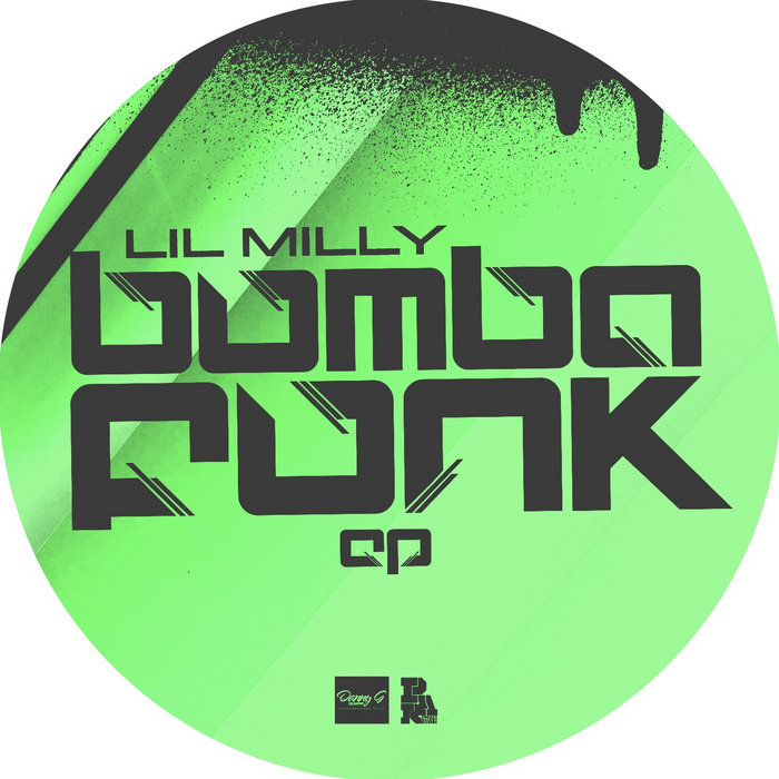 Lil Milly - BumbaFunk EP (PAR 140) | Lil Milly | Project Allout Records