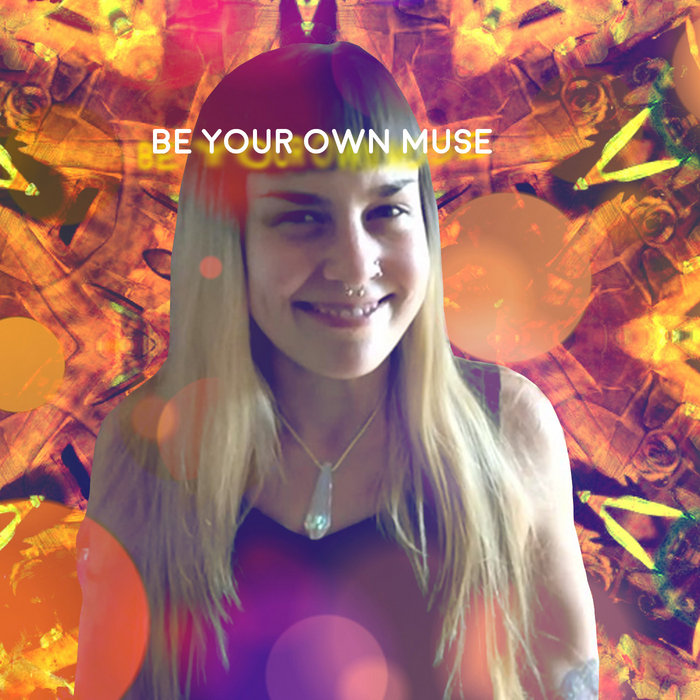 Be Your Own Muse | Jessica Mullen