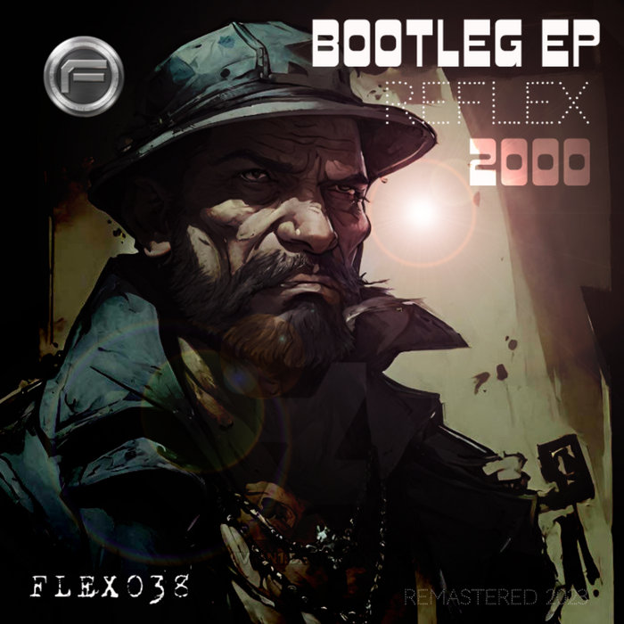 FLEX038_REFLEX_BOOTLEG EP (2000) | REFLEX | Flexible recordings