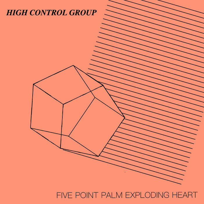 Five Point Palm Exploding Heart | High Control Group