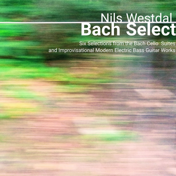 Bach Select | Nils Westdal