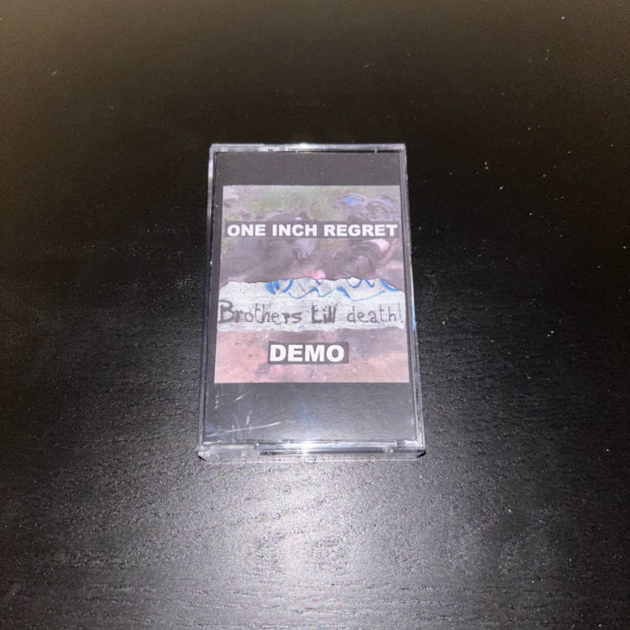 [SN014] ONE INCH REGRET - BROTHERS TILL DEATH DEMO | Senza di Noise